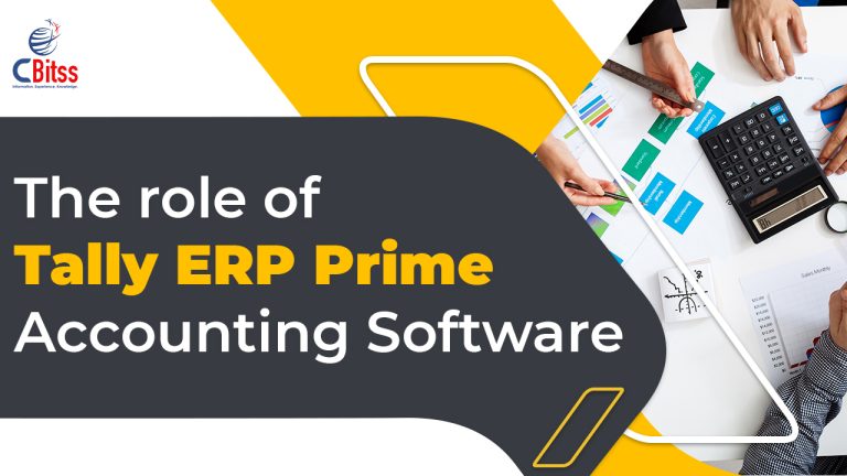 The Role of Tally ERP Prime Accounting Software - CBitss Technologies